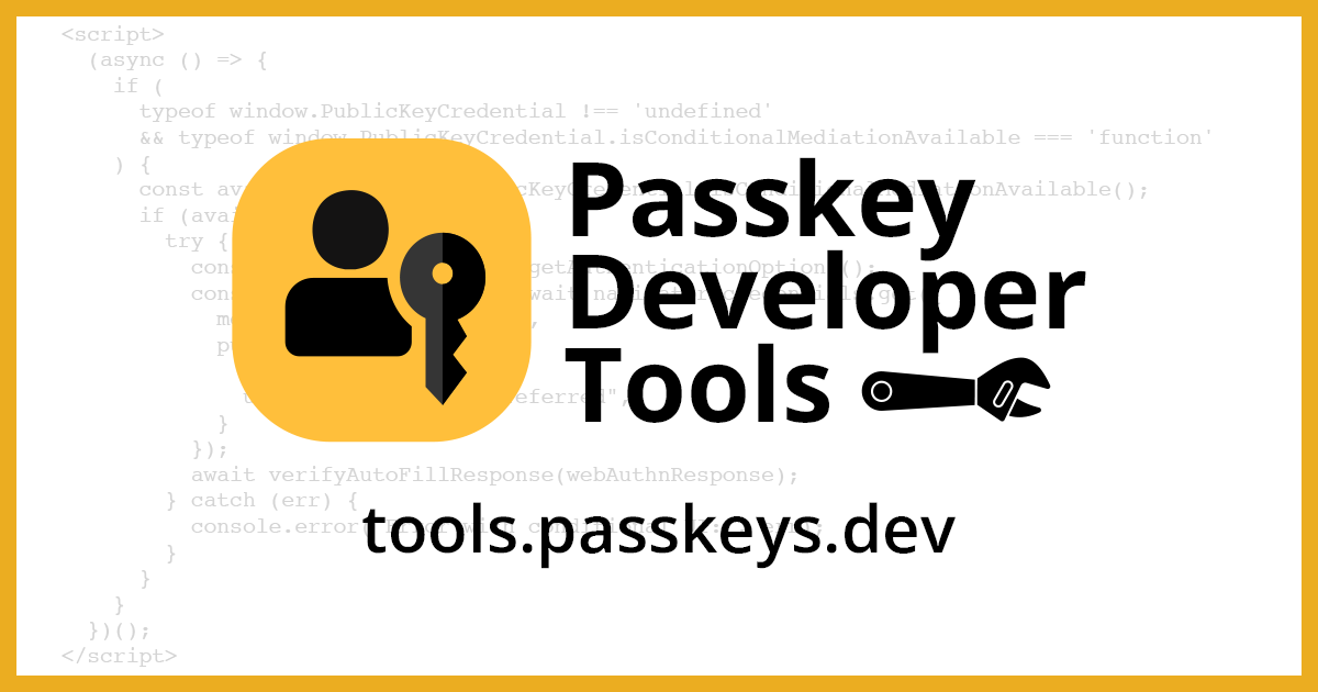 Passkey Developer Tools